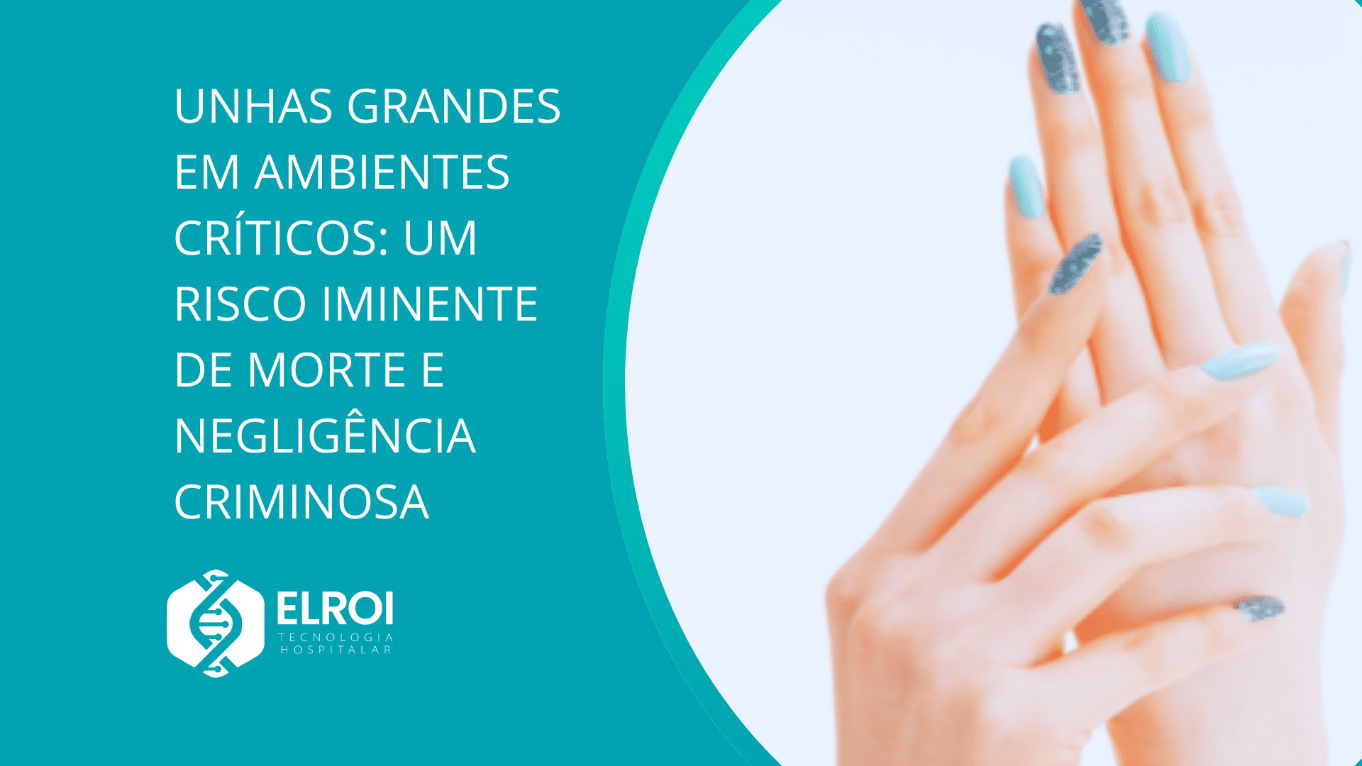 UNHAS GRANDES EM AMBIENTES CRÍTICOS: UM RISCO IMINENTE DE MORTE E ...